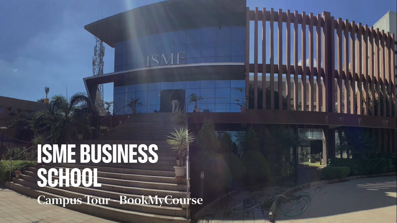 ISME Business School Campus Tour | BookMyCourse - YouTube