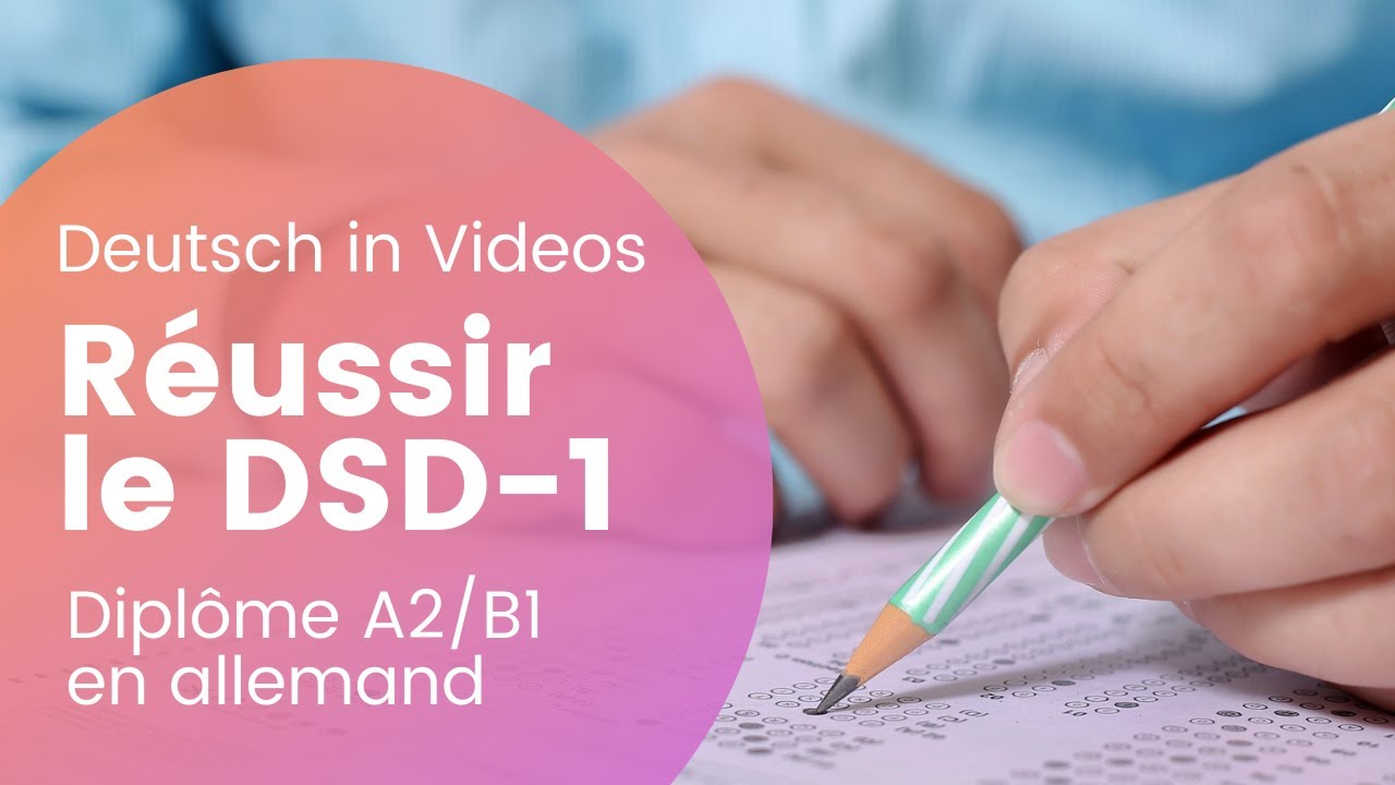 Le DSD 1 - Certification en allemand des niveaux A2 et B1 - YouTube