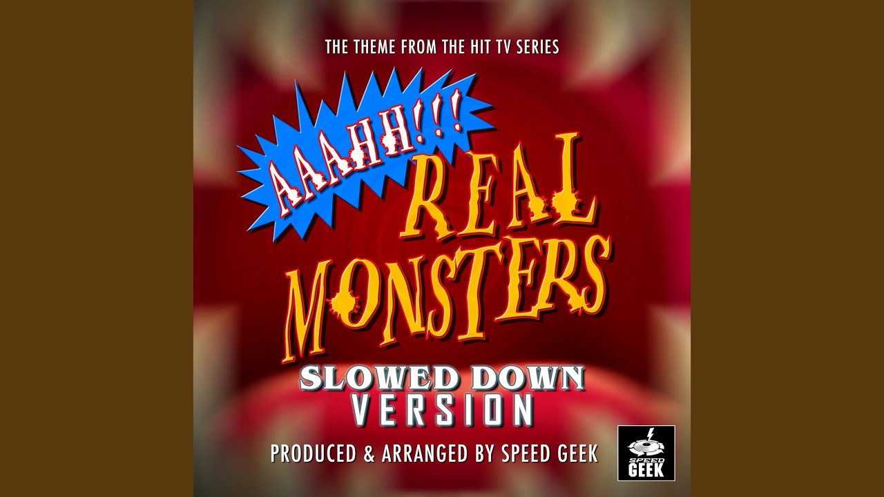 Aaahh! Real Monsters Main Theme (From "Aaahh! Real Monsters") (Slowed ...