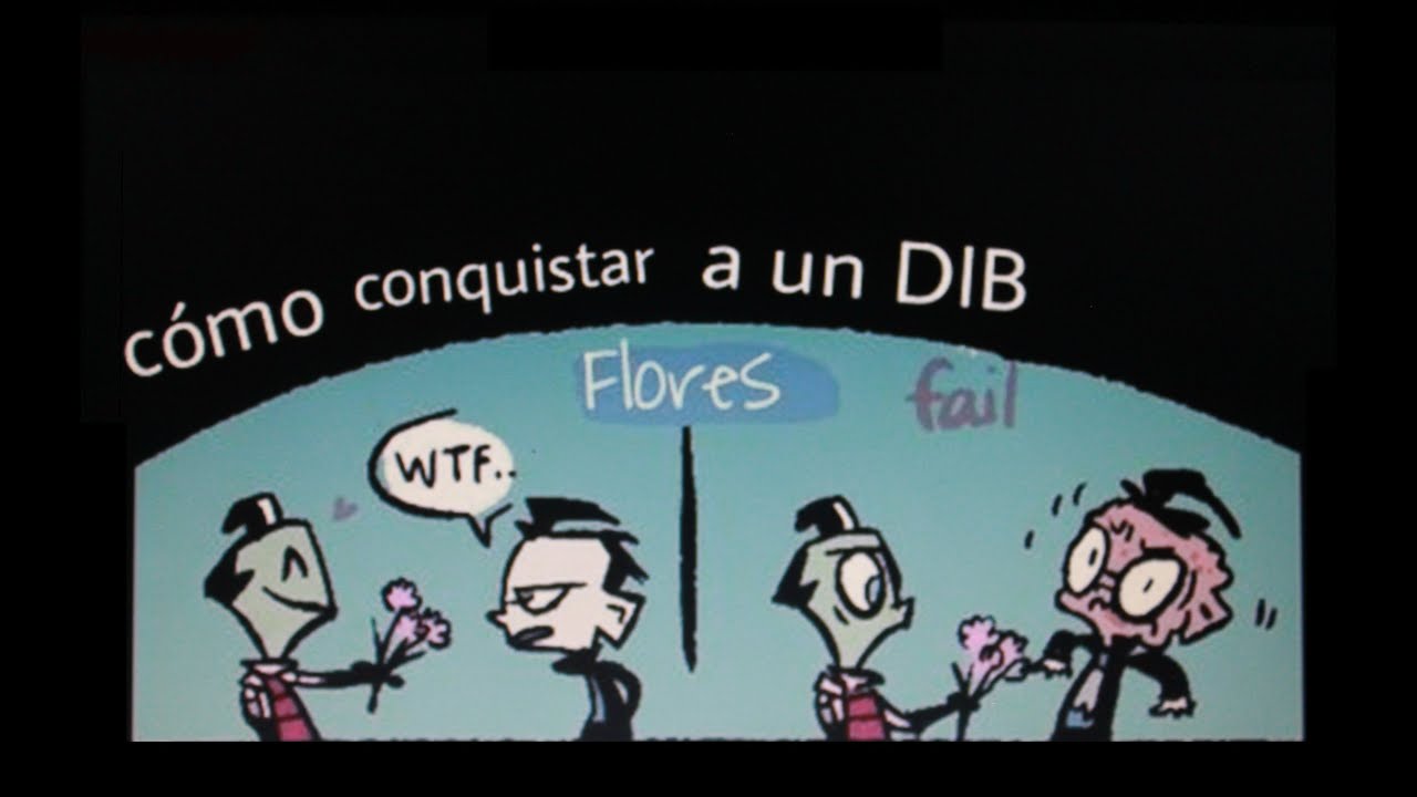 ¨COMO CONQUISTAR A UN DIB¨ - YouTube