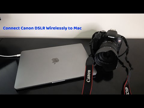 How to Wirelessly connect a Canon camera to a Mac