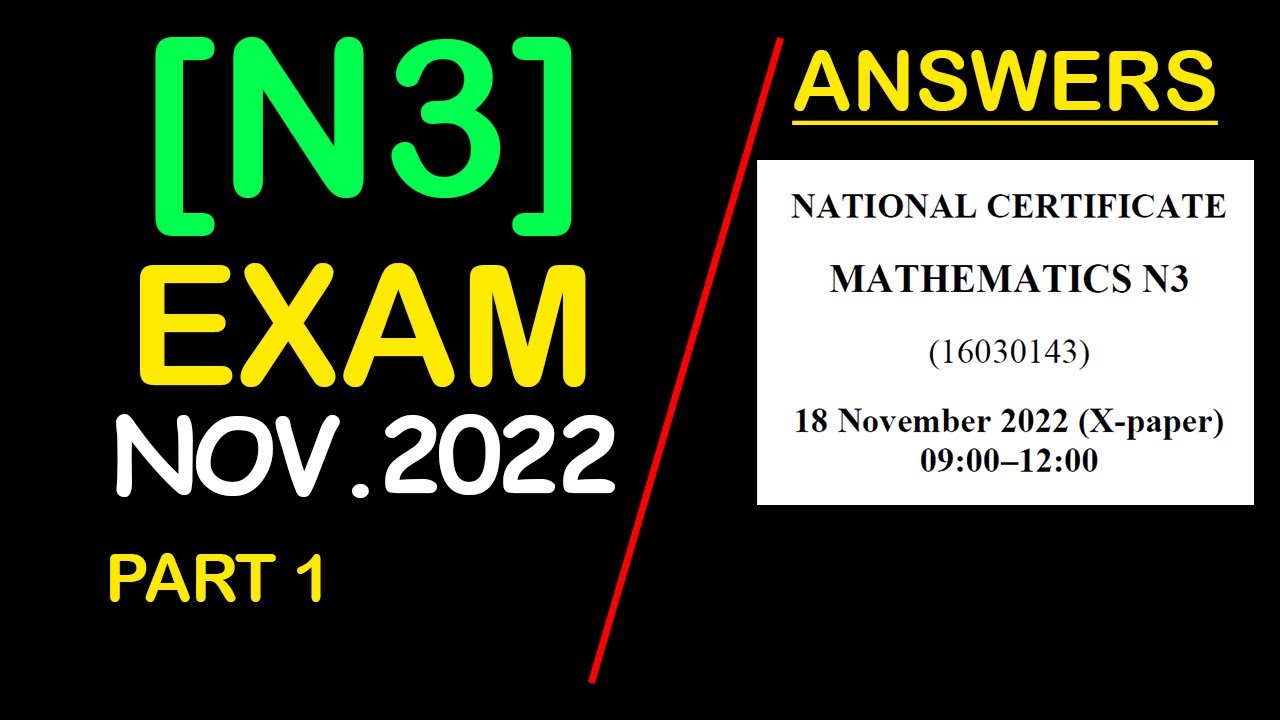 18 NOVEMBER 2022 EXAM ANSWERS MATHEMATICS N3 YouTube 18-november-2022-exam-answers-mathematics-n3-youtube