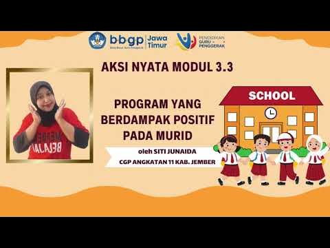 CGP-Kabupaten Jember-SITI JUNAIDA-3.3-AKSI NYATA - YouTube