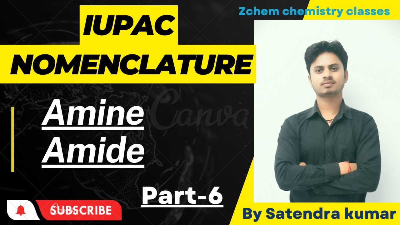 Iupac of Amine and Amide || Iupac organic chemistry class 12 || Class ...