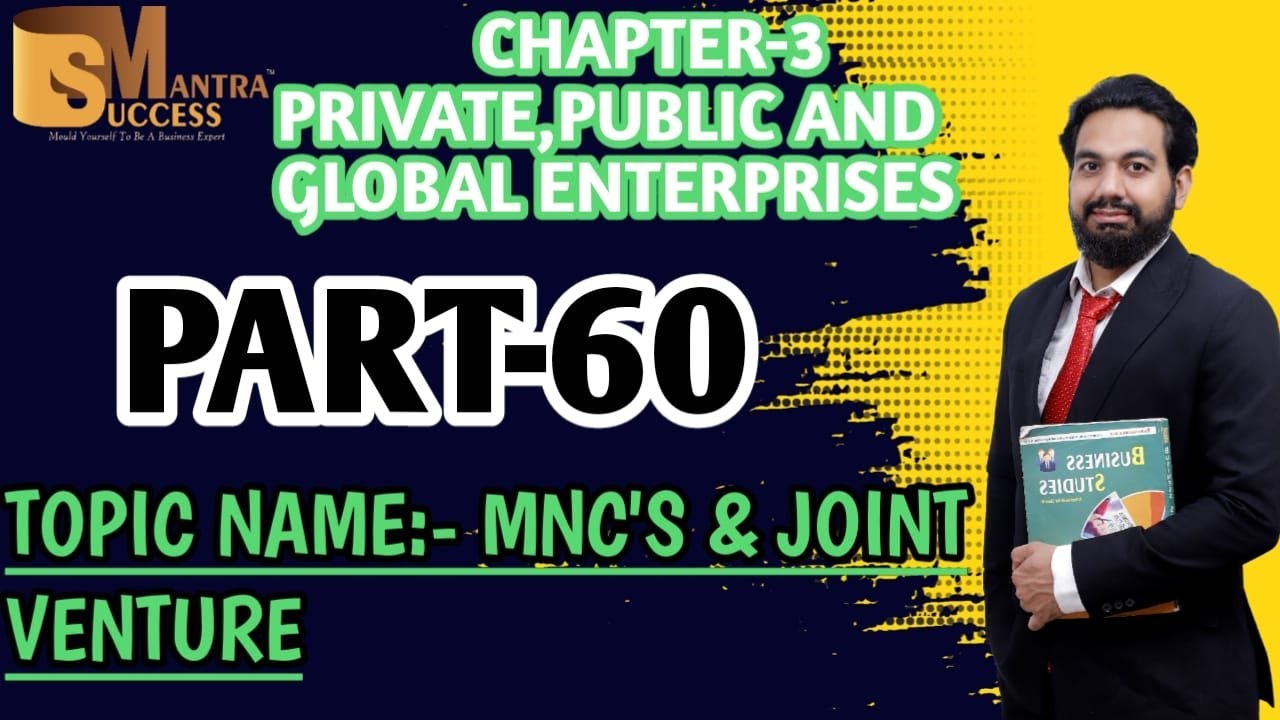 MNC'S AND JOINT VENTURE||CASE STUDIES||CH-3PRIVATE,PUBLIC AND GLOBAL ENTERPRISES||CLASS-11 BST ...