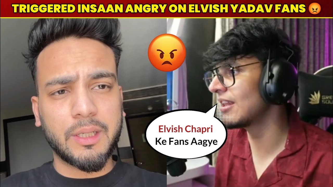 Triggered Insaan Angry On Elvish Yadav Fans 😡 | Triggered Insaan Live ...