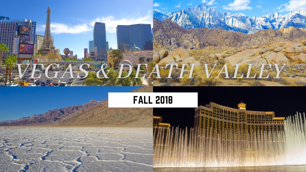 Las Vegas & Death Valley Fall 2018 - YouTube