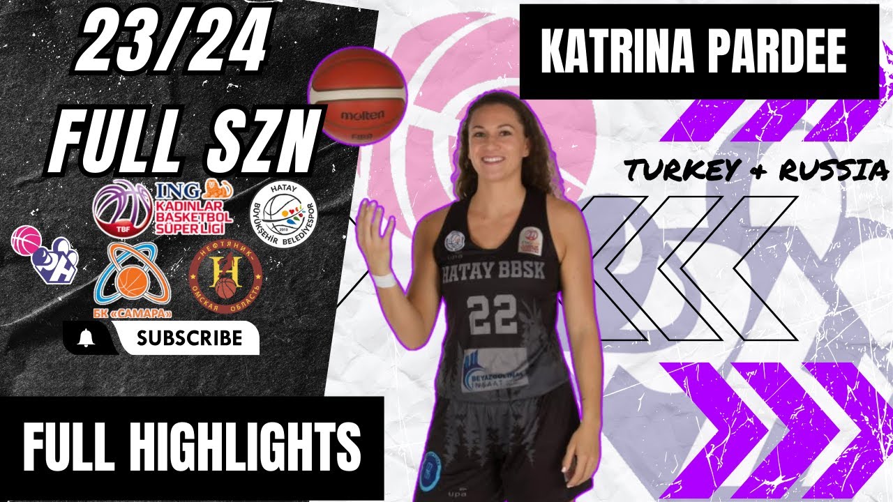 Katrina Pardee Highlights 2023/24 || Turkey KBSL & Russia PBL ...