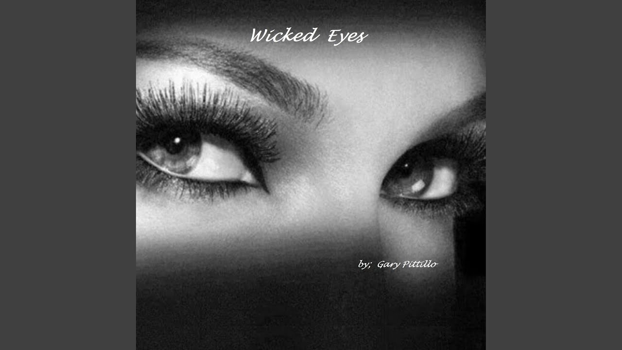 Wicked Eyes - YouTube
