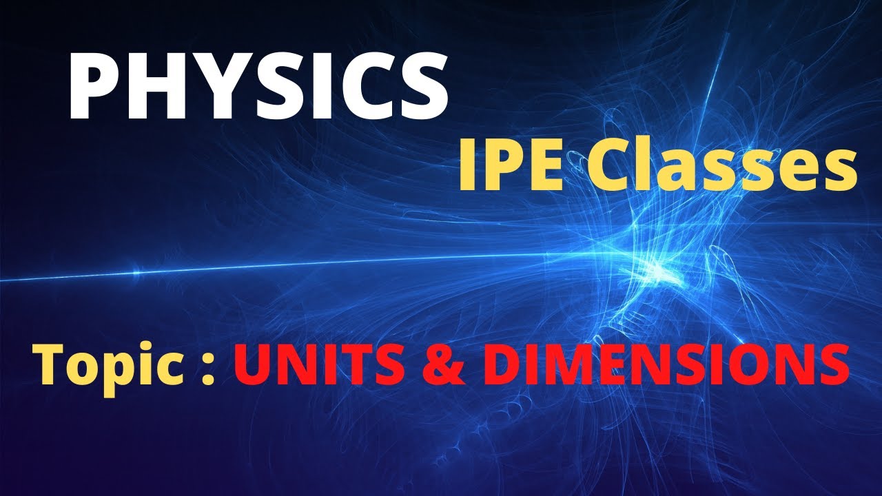 Physics IPE Classes, Intermediate 1st Year Physics # ...