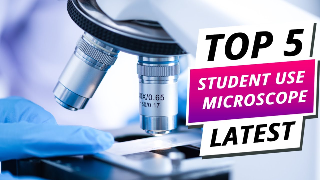 Top 5 Best Student Use Microscopes 2025 - YouTube