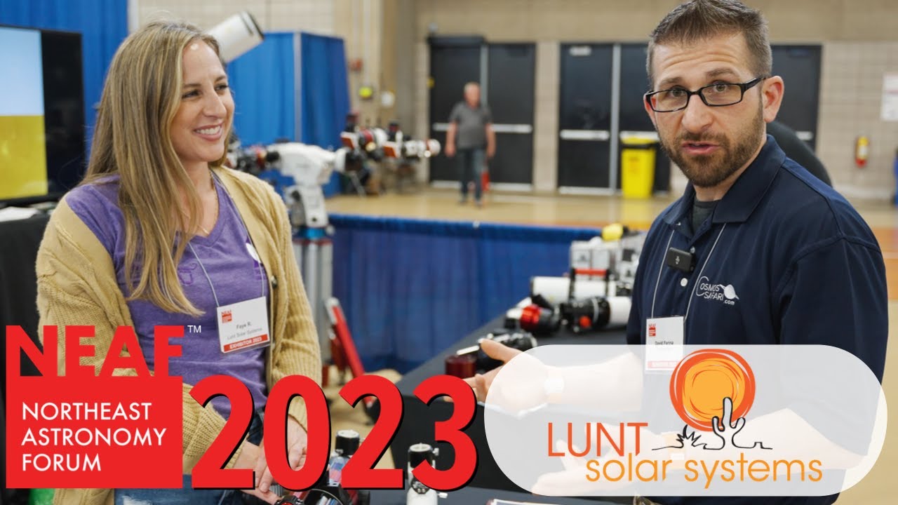 NEAF 2023 Lunt Solar Systems - YouTube