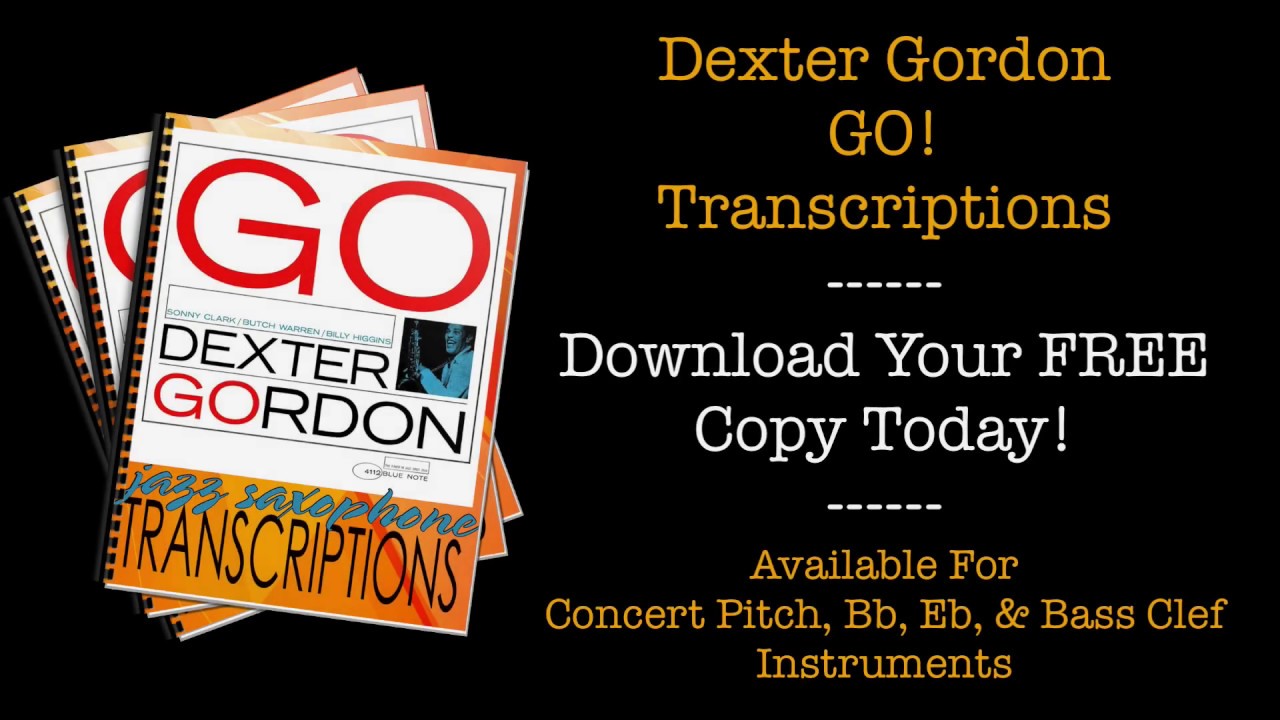 FREE BOOK - Dexter Gordon GO! Transcriptions - YouTube