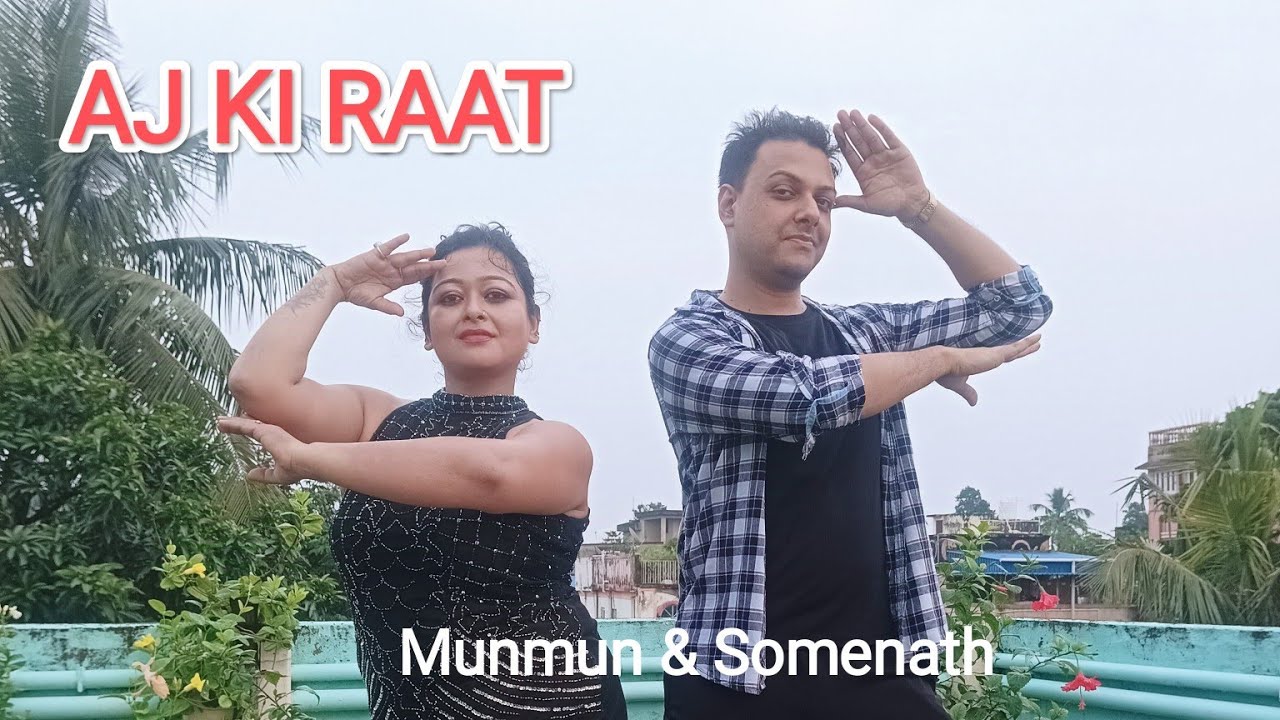 AJ KI RAAT | Dance Duet | Bollywood | Stree2 |Munmun Banerjee, Somenath ...