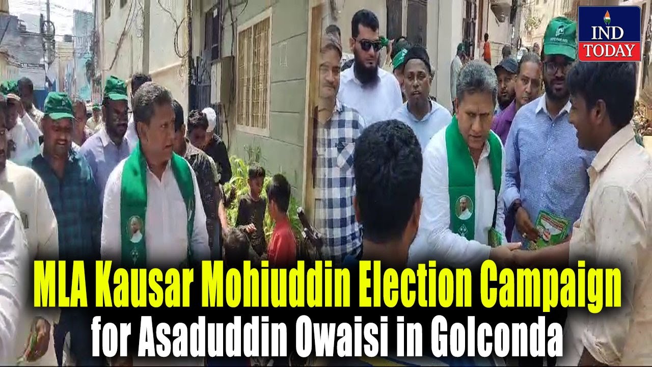 MLA Kausar Mohiuddin Election Campaign for Asaduddin Owaisi in Golconda ...