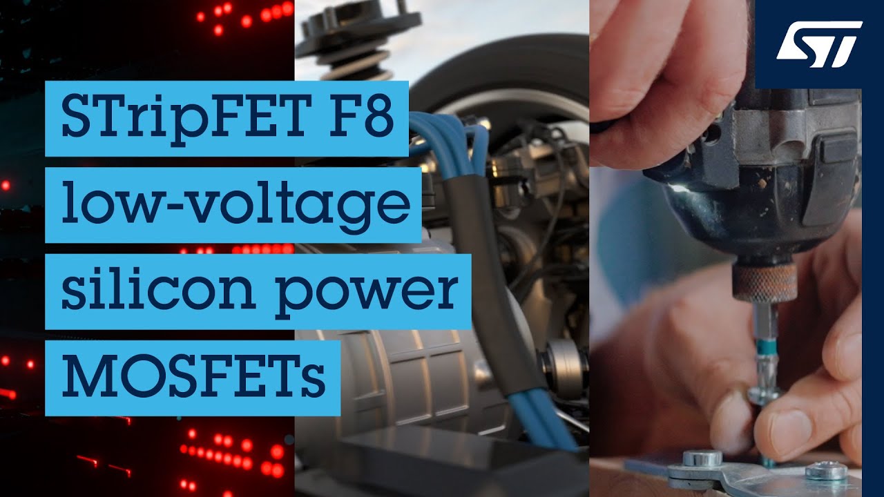 STPOWER STripFET F8: our most efficient low-voltage silicon MOSFET ...