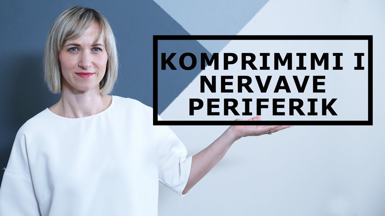 Komprimimi i nervave periferik - Fizioterapia - YouTube