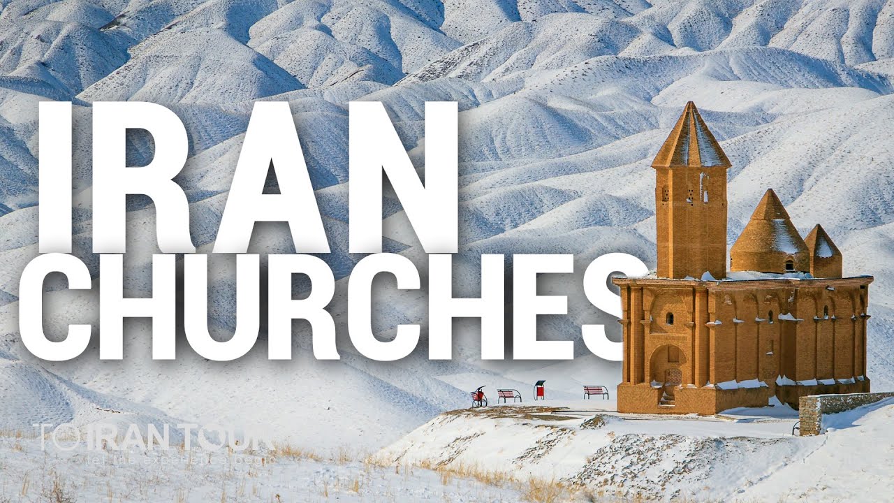 Exploring Iran's Top Churches Hidden Gems of Persian Christian Heritage ...