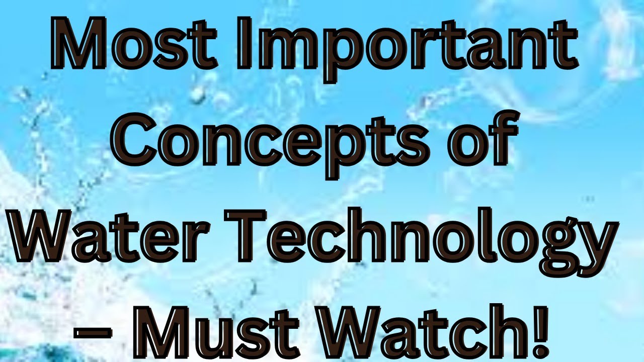 1.1.1 Introduction of Water Technology - YouTube