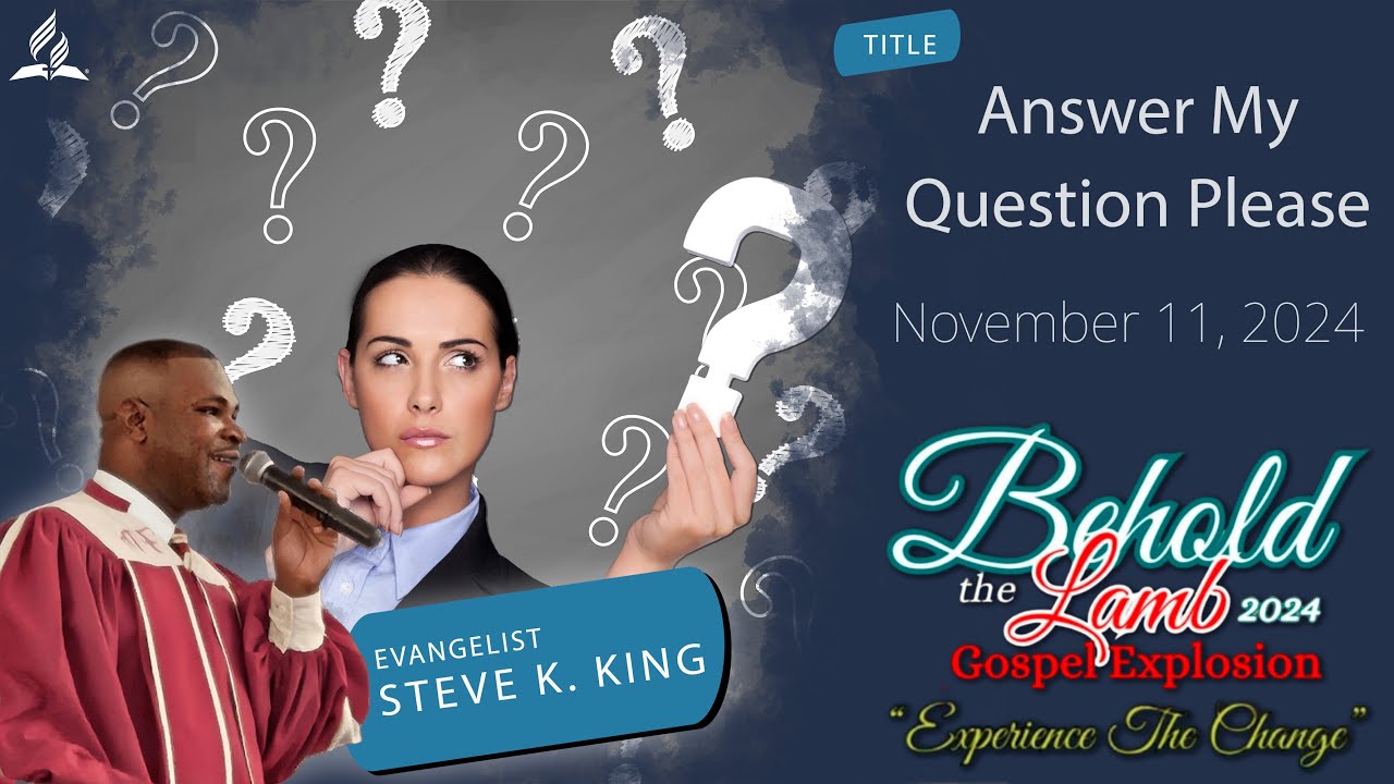 Answer My Question Please | Monday November 11, 2024 | Behold the Lamb Gospel Explosion 2024 ...