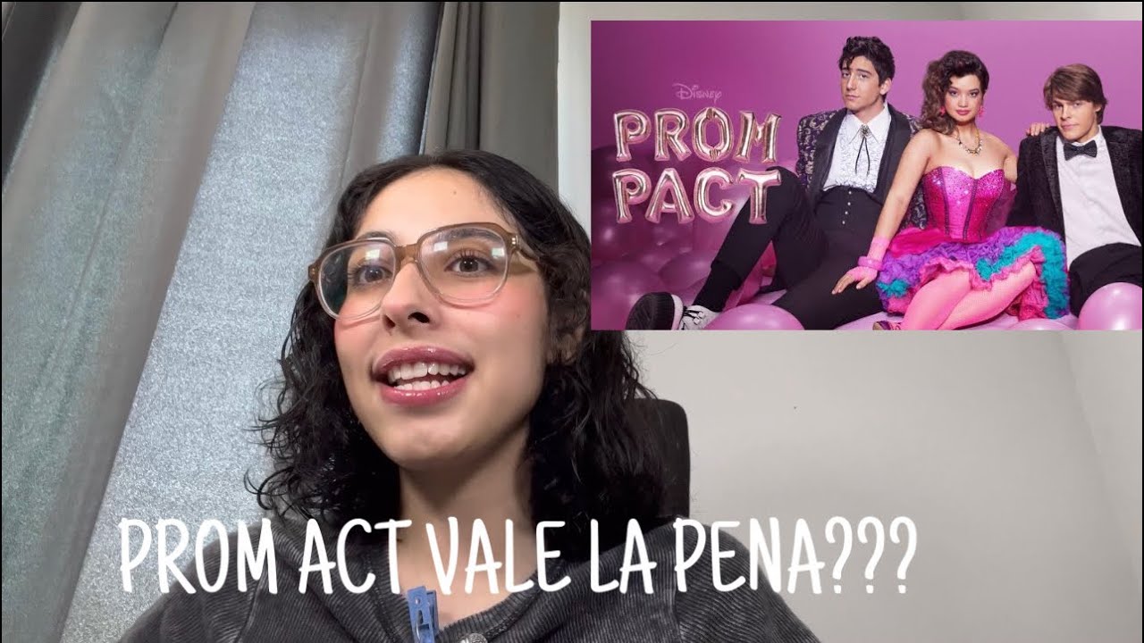 PROM ACT ES UNA BUENA PELÍCULA????? - YouTube