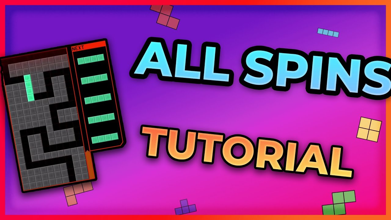 All Spins Tutorial! Tetris - YouTube