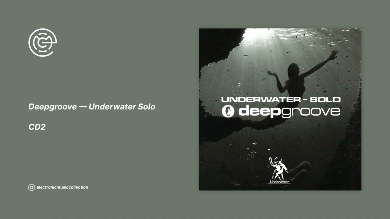Deepgroove - Underwater Solo (CD2) (2006) - YouTube