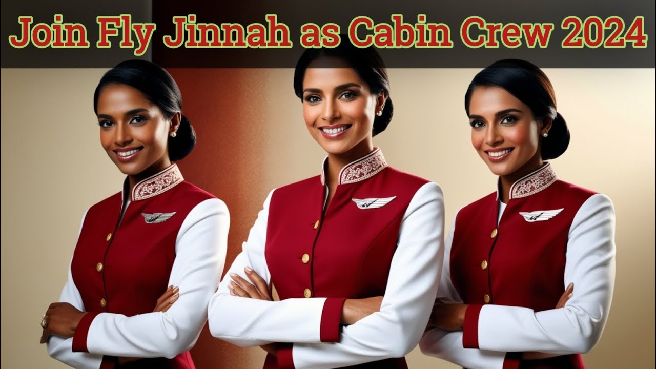 Fly Jinnah Cabin Crew Jobs 2024 - Airhostess Jobs in Pakistan - YouTube