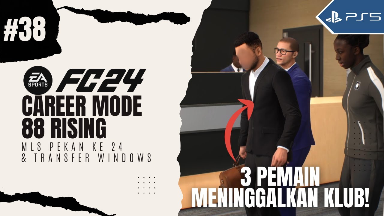 Career Mode 88 Rising | FC 24 | PS5 | Part 38: Bursa Transfer Tengah Musim Memanas! - YouTube