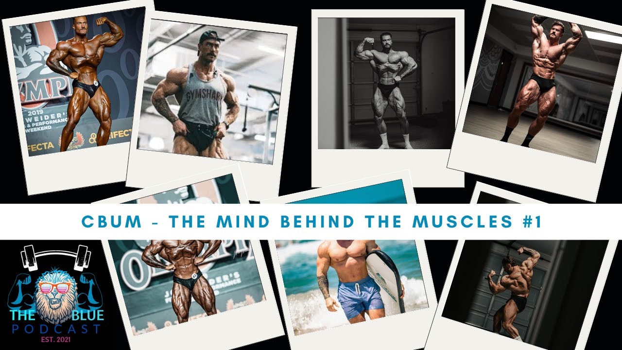 CBum - The Mind Behind the Muscles #1 - International Shades of Fitness ...