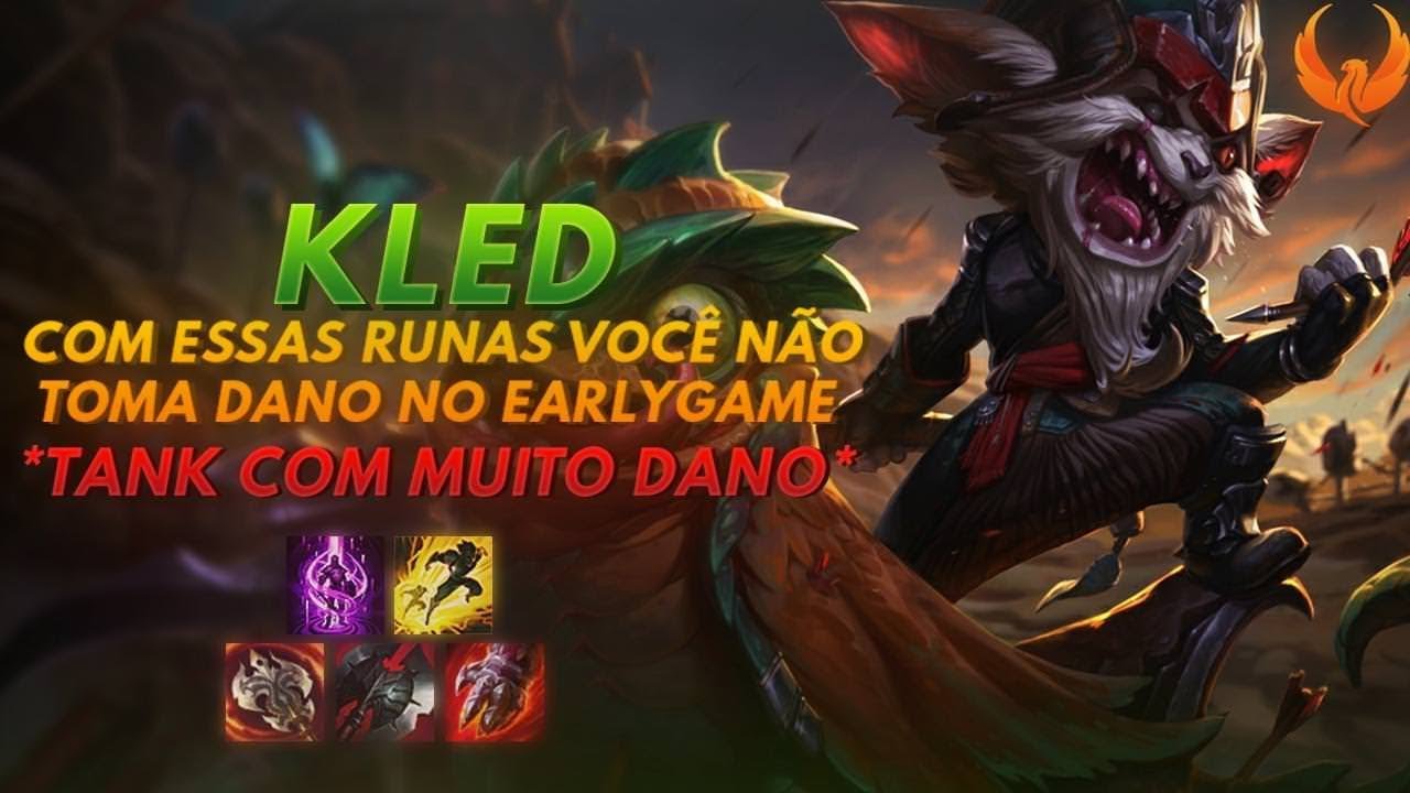 COM ESSAS RUNAS VOCÊ NÃO TOMA DANO NO EARLYGAME! *TANK COM DANO* - KLED ...