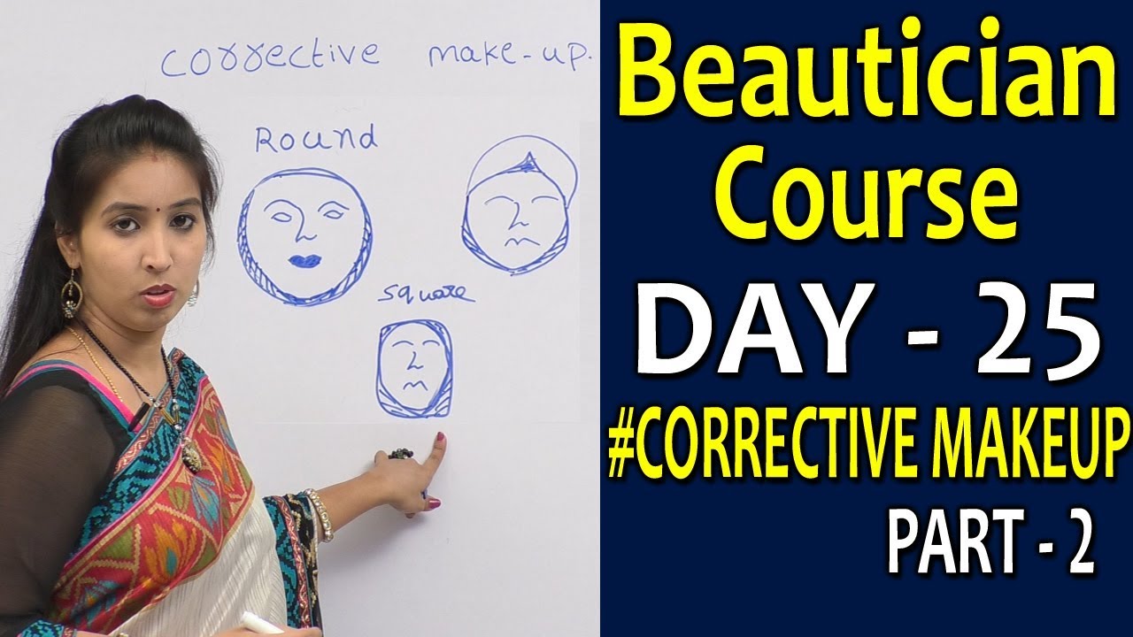 LEVEL 3 : MAKEUP || #CorrectiveMakeup PART 2 || Beautician Course DAY ...