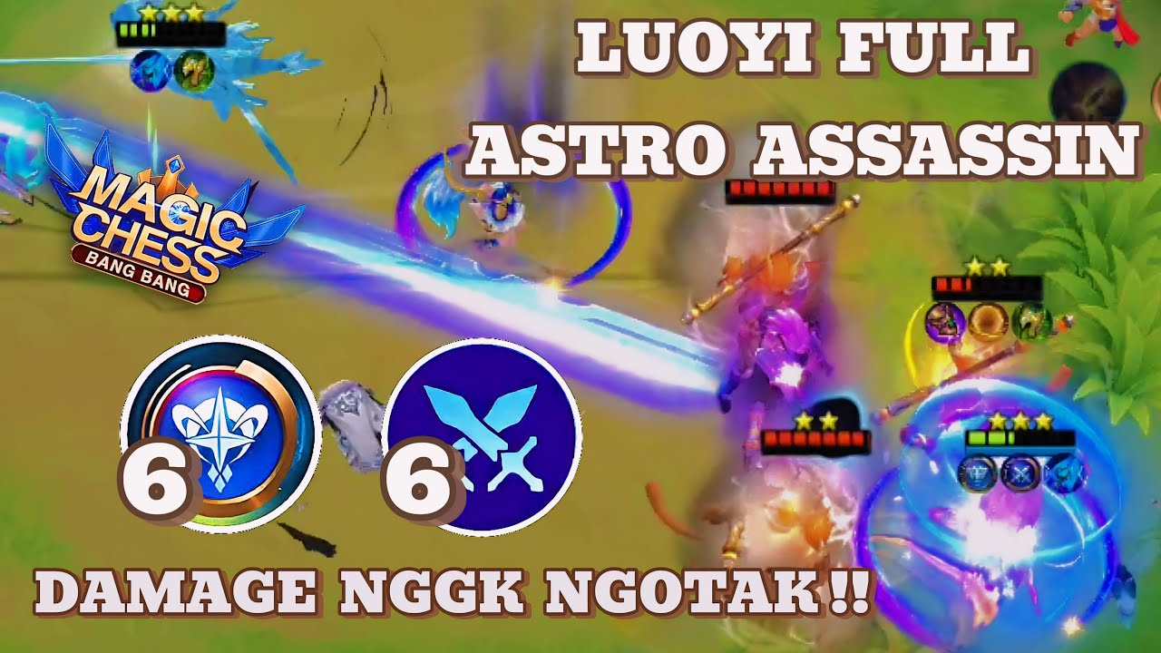 LUOYI FULL ASTRO ASSASSIN !! DAMAGE NGGK NGOTAK !! COMBO MAGIC CHESS ...