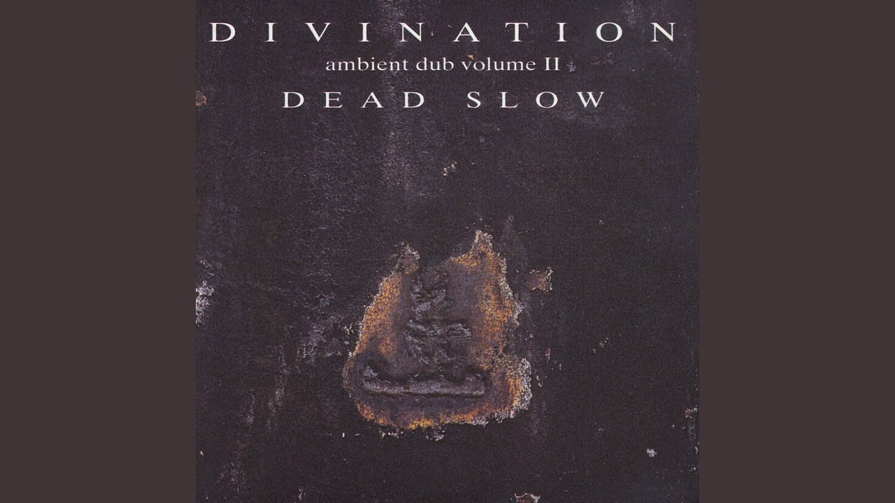 Dead Slow - YouTube