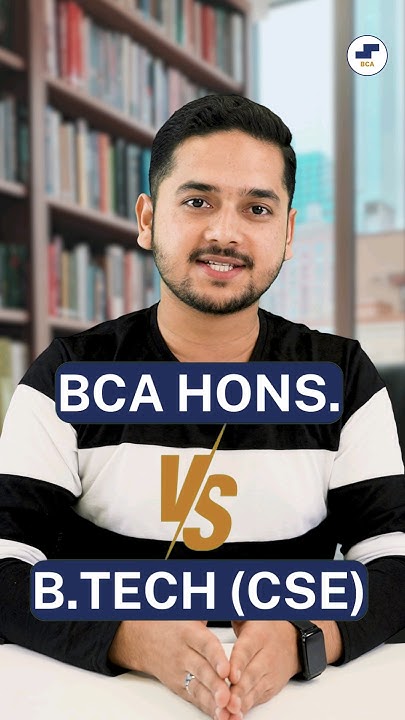 💥BCA Hons vs BTech CSE? Which is better🤔 BCA Hons or BTech CSE? #shorts #bca #btech #cse #viral ...
