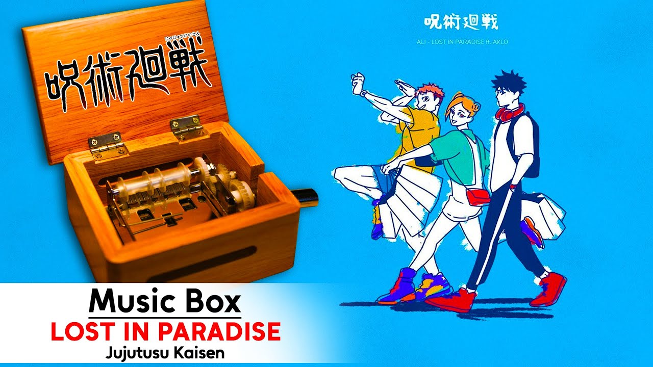 Jujutsu Kaisen ED | Lost in Paradise | Music Box - YouTube