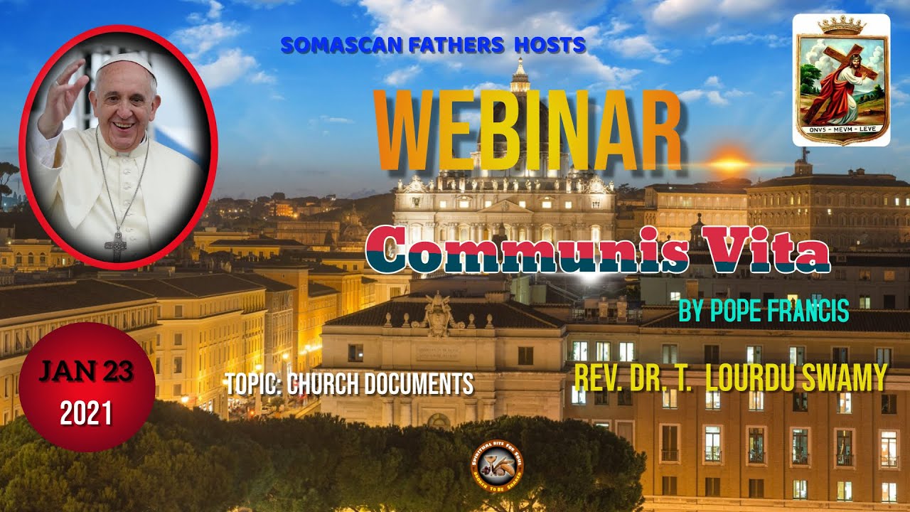 Communis Vita BY THE SUPREME PONTIFF FRANCIS. Webinar Conducted by ...