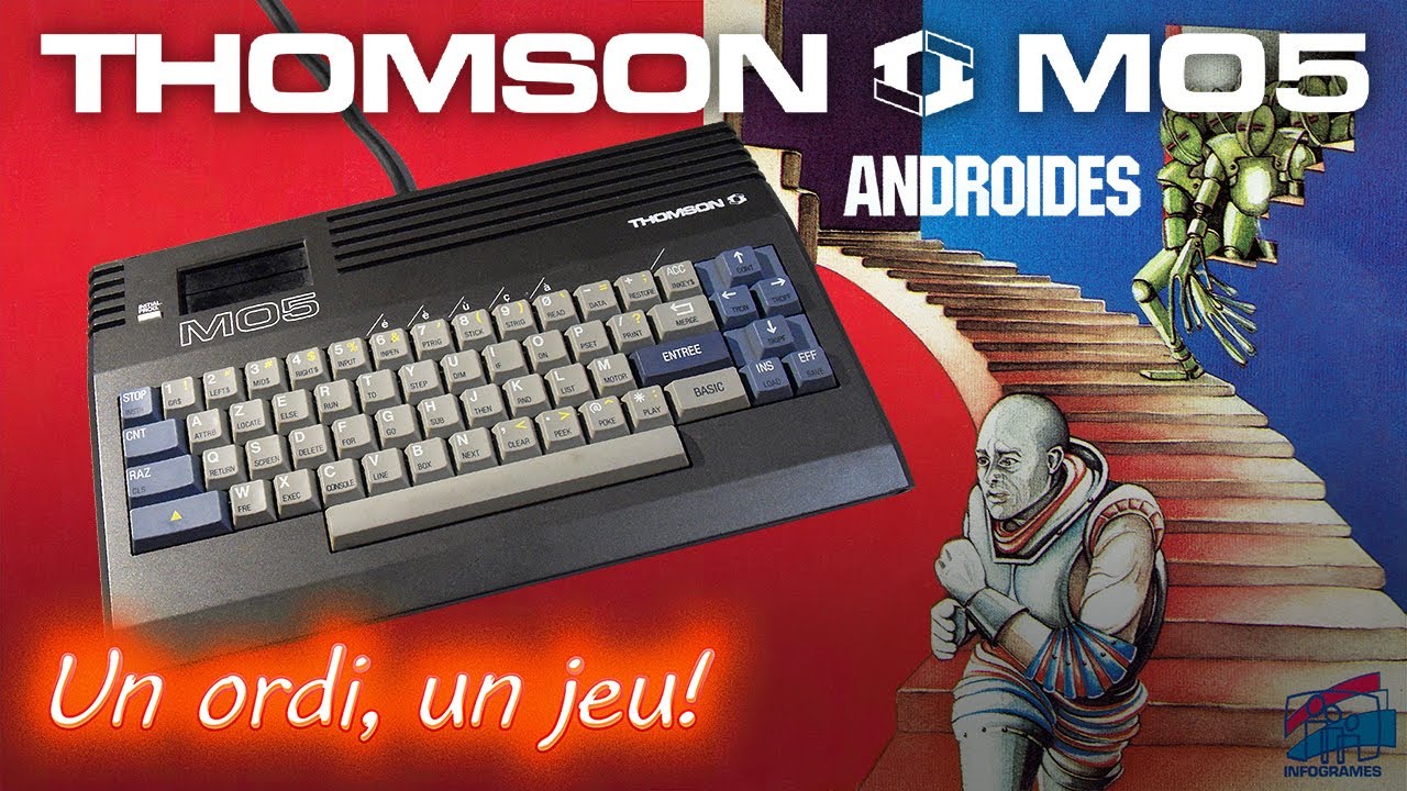 UN ORDI UN JEU THOMSON MO5 ANDROIDES - YouTube