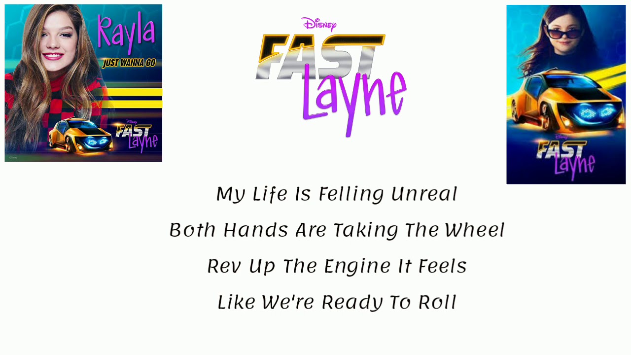 Rayla - Just Wanna Go (Theme From Fast Layne) (From "Fast Layne ...