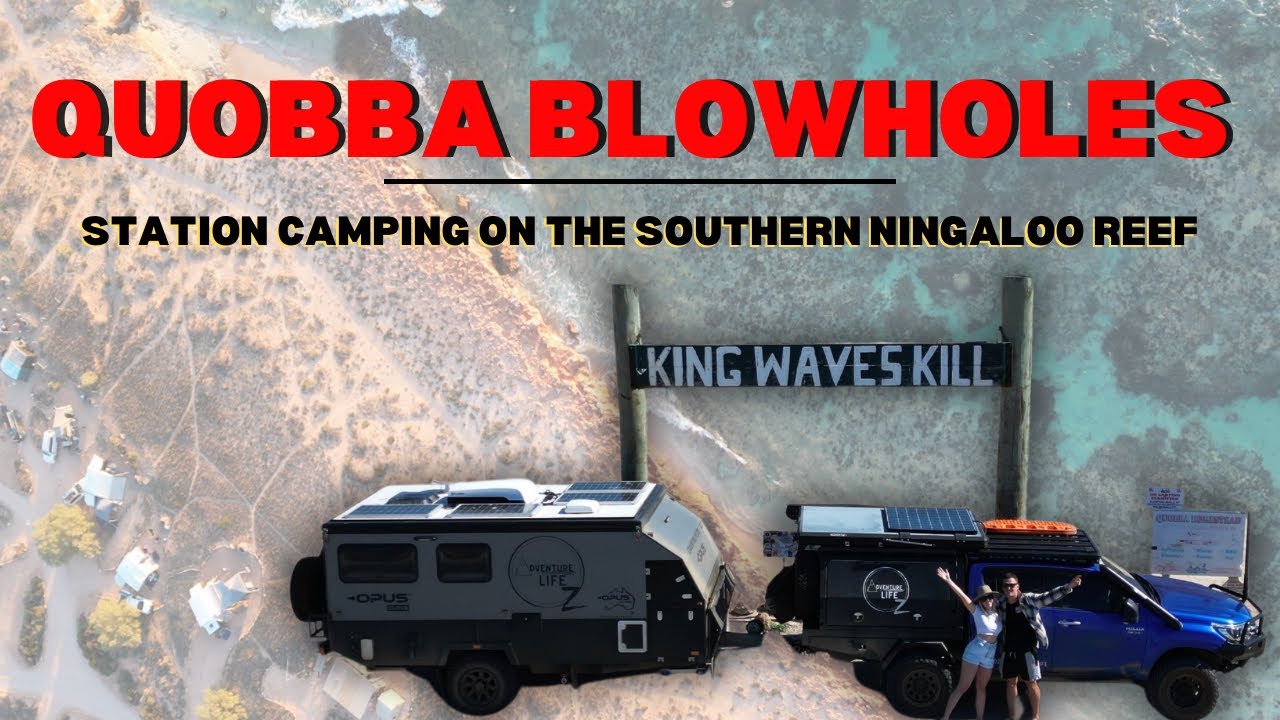 QUOBBA STATION | The BLOWHOLES were insane! We visit Gnaraloo Station ...