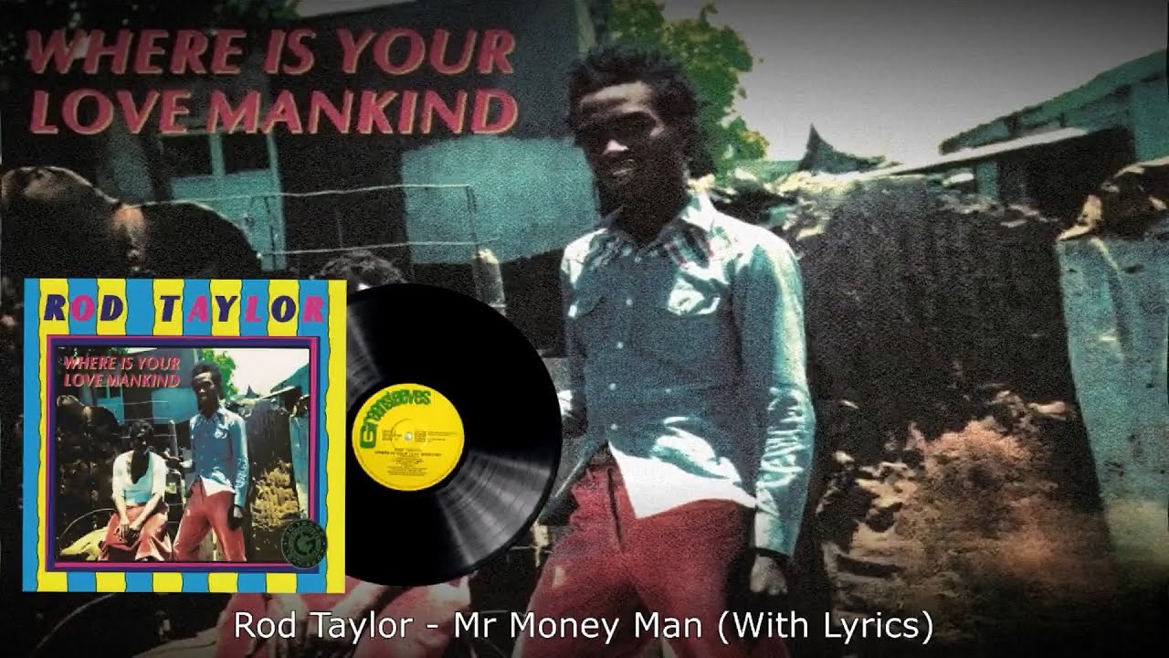 Rod Taylor - Mr Money Man (With Lyrics) + Dub - YouTube