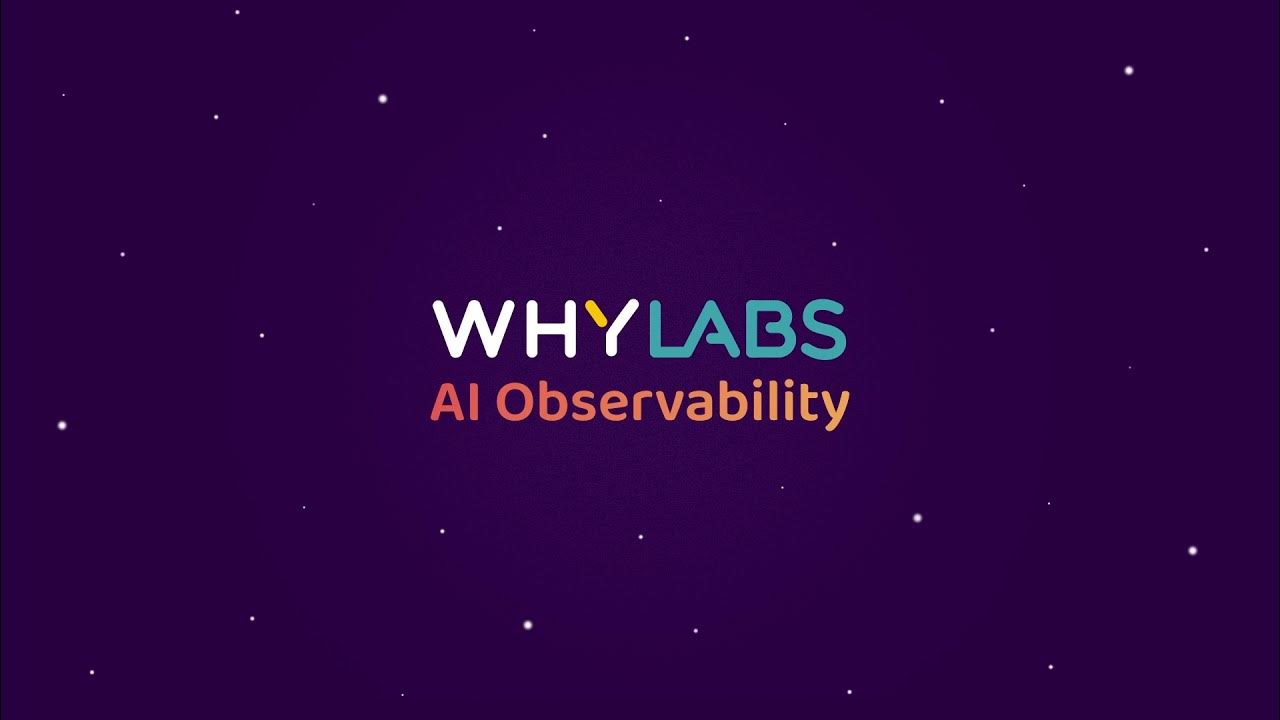 How to Run AI with Certainty – WhyLabs Observability Platform - YouTube