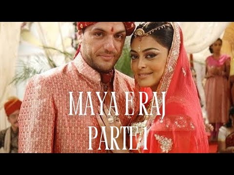 A HISTÓRIA DE MAYA E RAJ PARTE 1 ( COMENTADA ) - YouTube