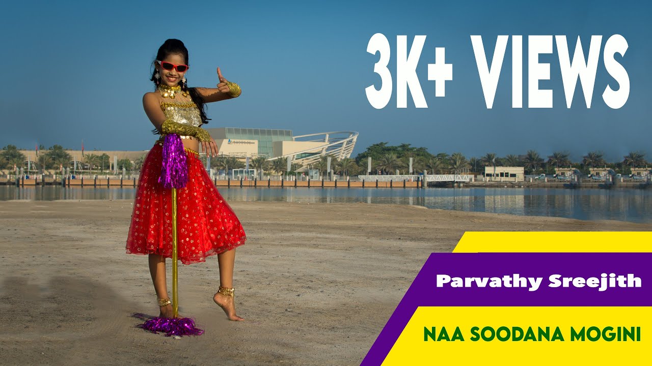 Parvathy Sreejith | Fusion Dance | Naa Soodana Mogini | Pista - YouTube ...