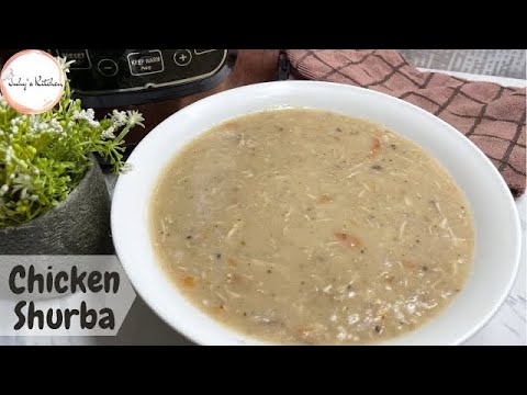 Chicken Shurba/Shorba | Shurba ya kuku | Juhys Kitchen - YouTube