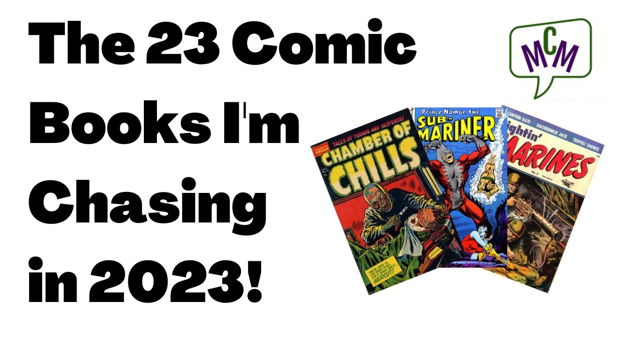 The Top 23 Comic Books I'm Hunting in 2023! (ep 483) - YouTube
