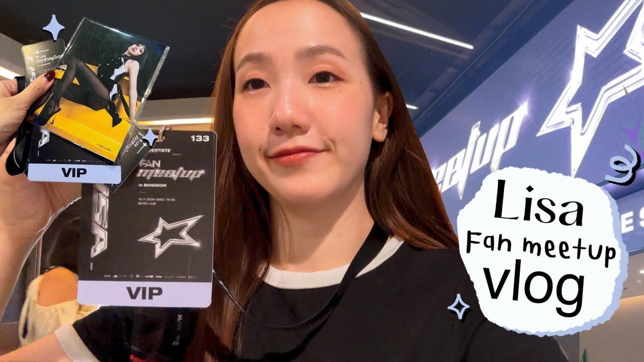 concert vlog | going to Lisa 1st Fan Meetup in Bangkok with me - YouTube