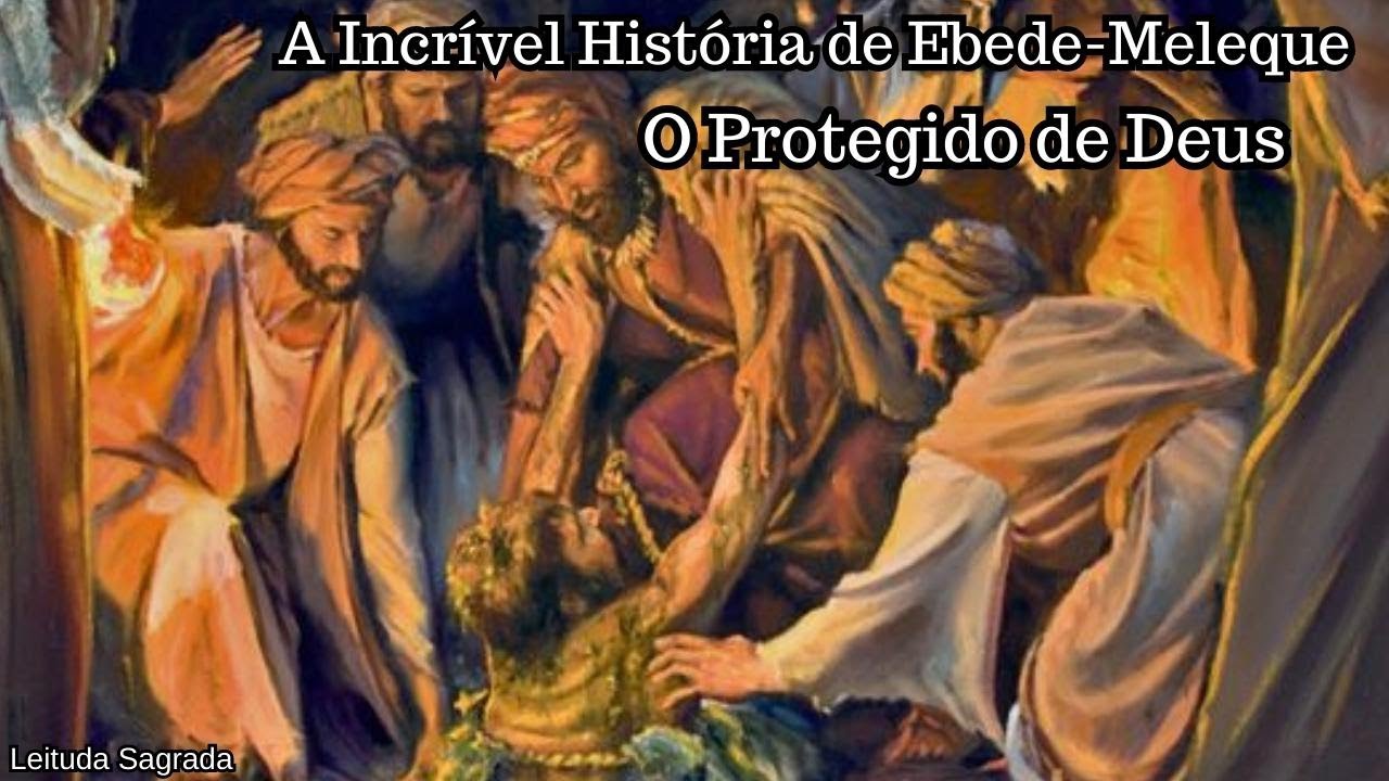 O Protegido de Deus: Ebede-Meleque #LeituraSagrada - YouTube