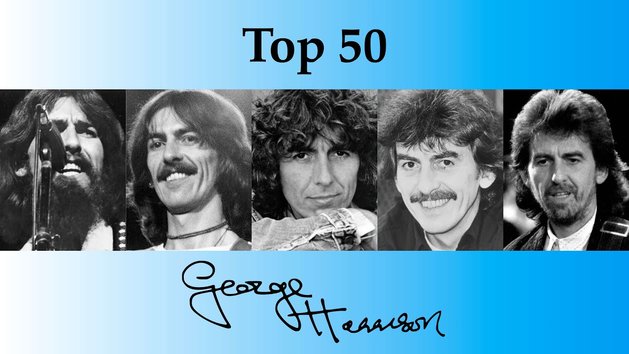 Top 50 George Harrison Songs - YouTube