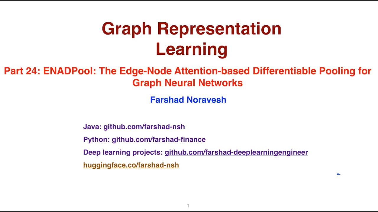 Part 24 Enadpool The Edge Node Attention Based Differentiable Pooling